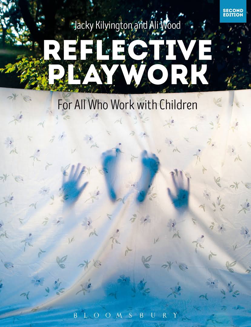 Second edition of ‘Reflective Playwork’ published – The Playwork Foundation